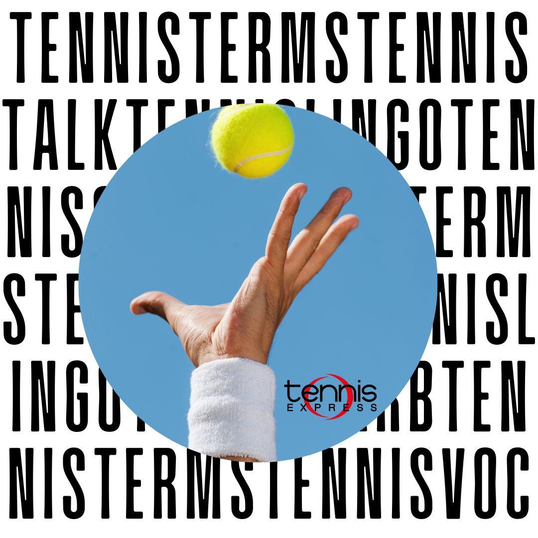 Tennis Terms and Vocabulary – Tennis Express