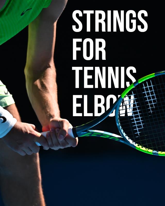Best Strings for Tennis Elbow: Arm-Friendly Picks for 2026 – Tennis Express